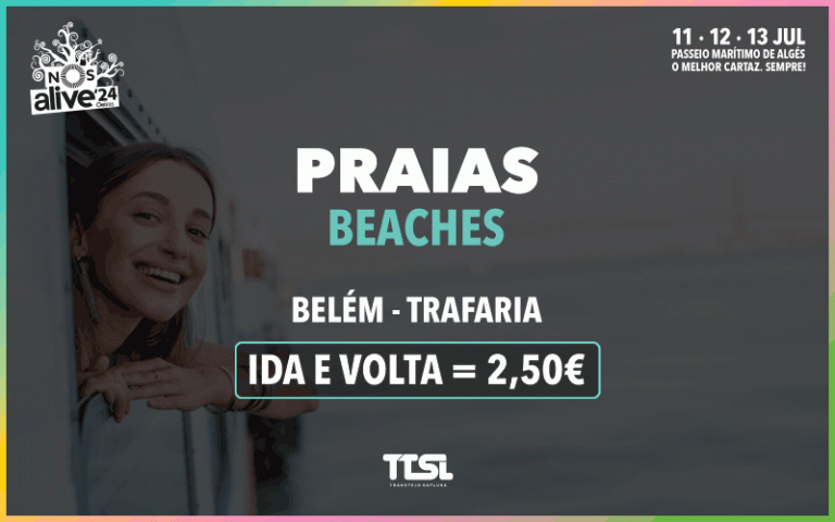 Transtejo Soflusa | A TTSL leva-te ao NOS Alive`24 e não só…